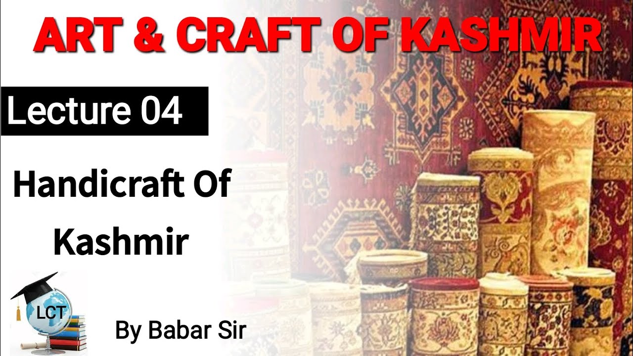Handicraft Of Kashmir || Art & Craft Of Kashmir || By Babar Sir - YouTube
