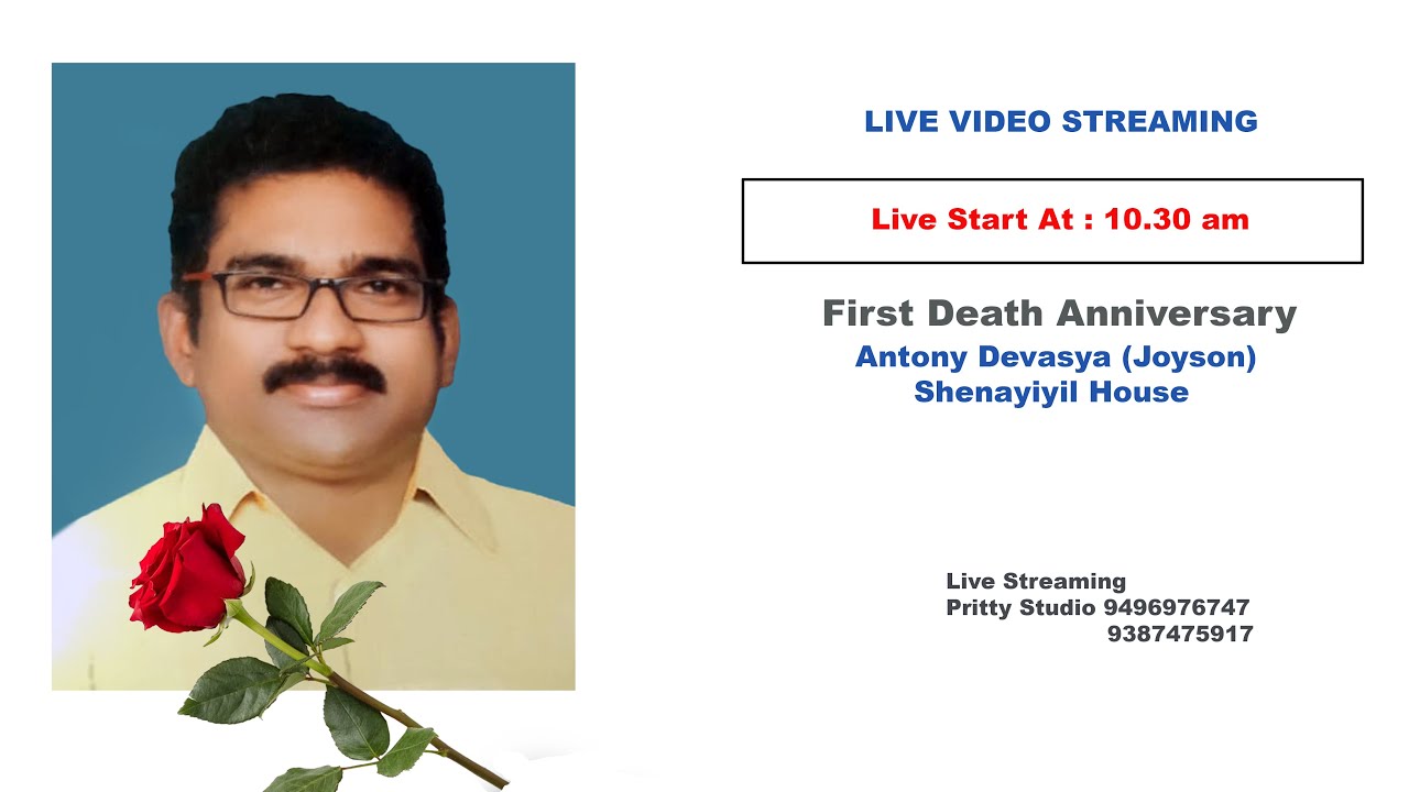 Antony Devasya (Joyson)Shenayiyil House | First Death Anniversary ...