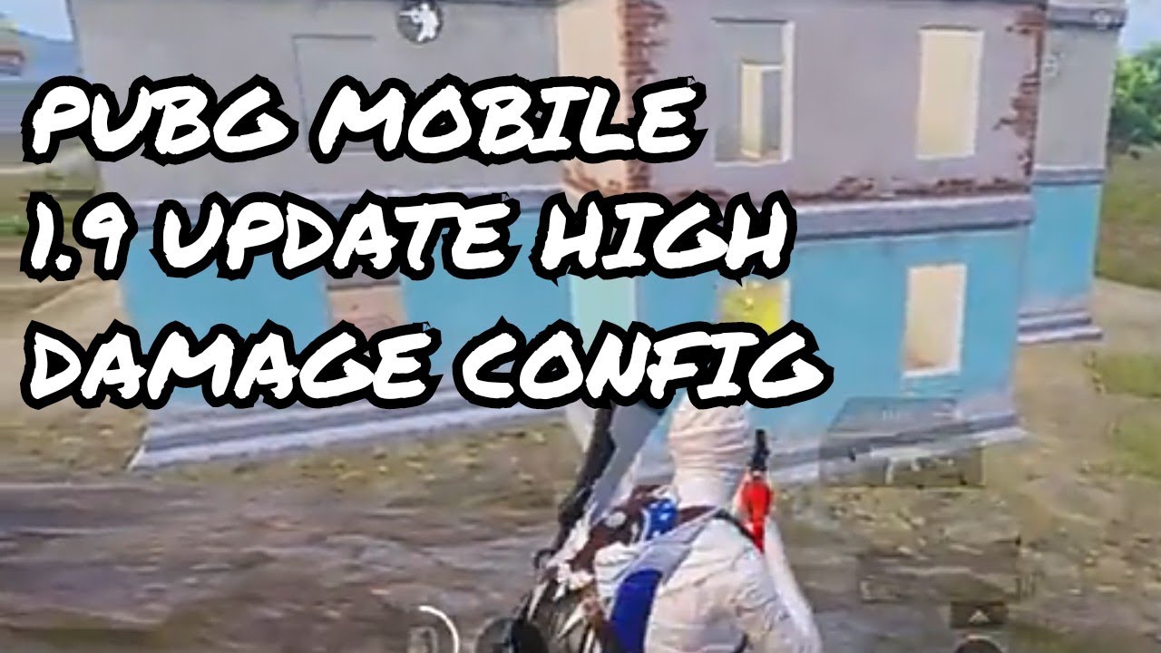 PUBG MOBILE 1.9 |UPDATE CONFIG FILE NEW - YouTube