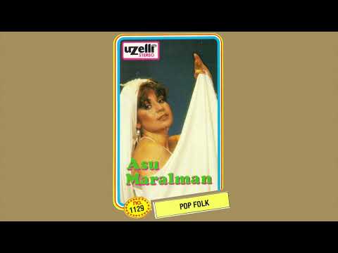 Aya Baktım - Asu Maralman (Pop Folk Albümü)