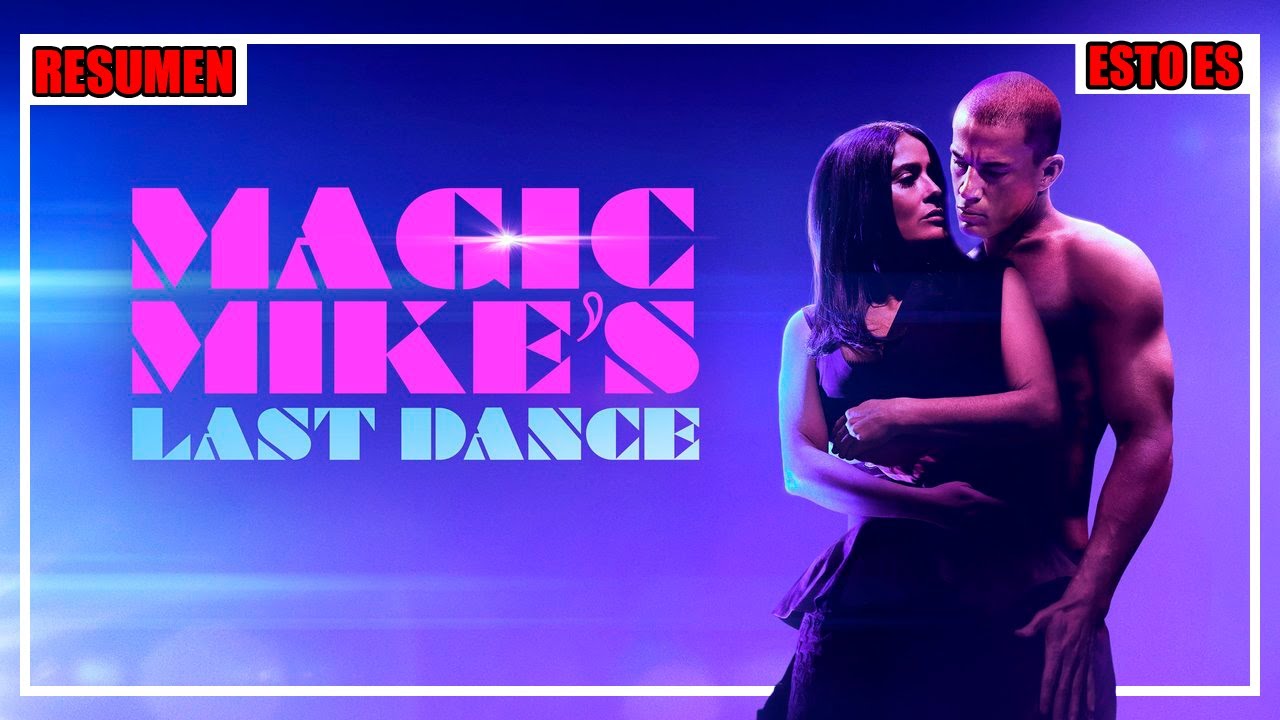 Magic Mike 3: El Último Baile: Los Bailes Suculentos Regresan | Resumen | Esto Es - YouTube