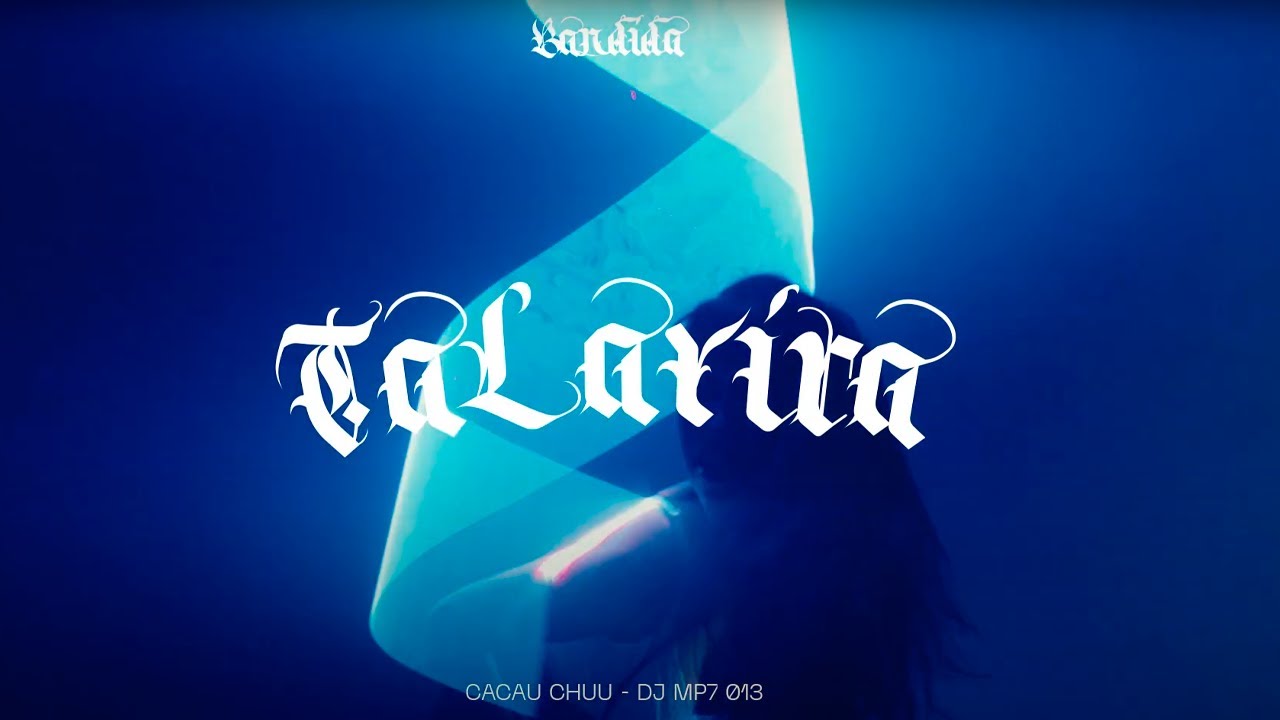 Cacau Chuu - Talarica (Faixa 3 - Bandida) feat. DJ MP7 013 - YouTube