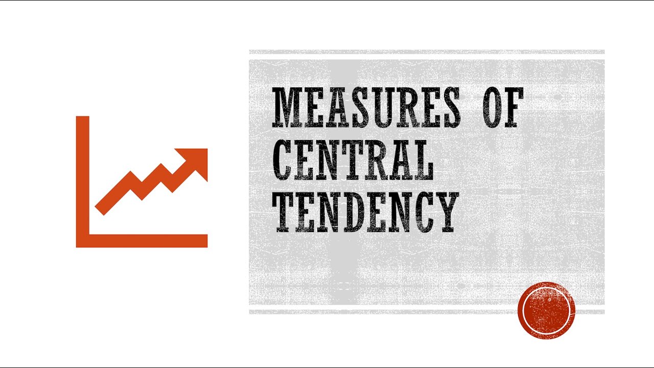 Measures of Central Tendency - YouTube