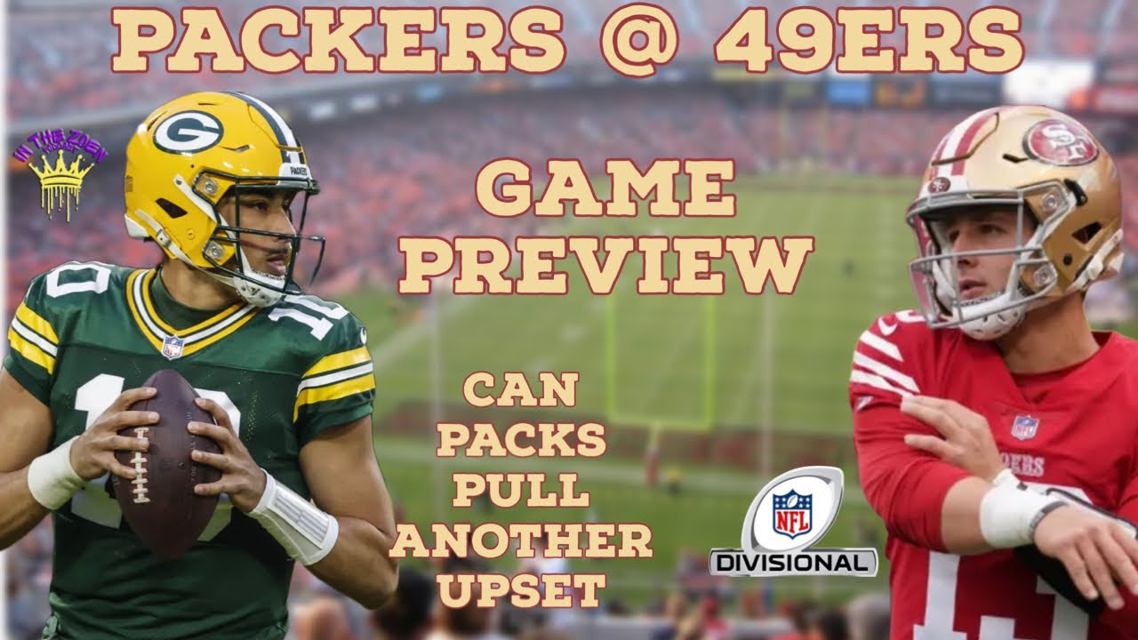 PACKERS @ 49ERS | GAME PREVIEW | - YouTube