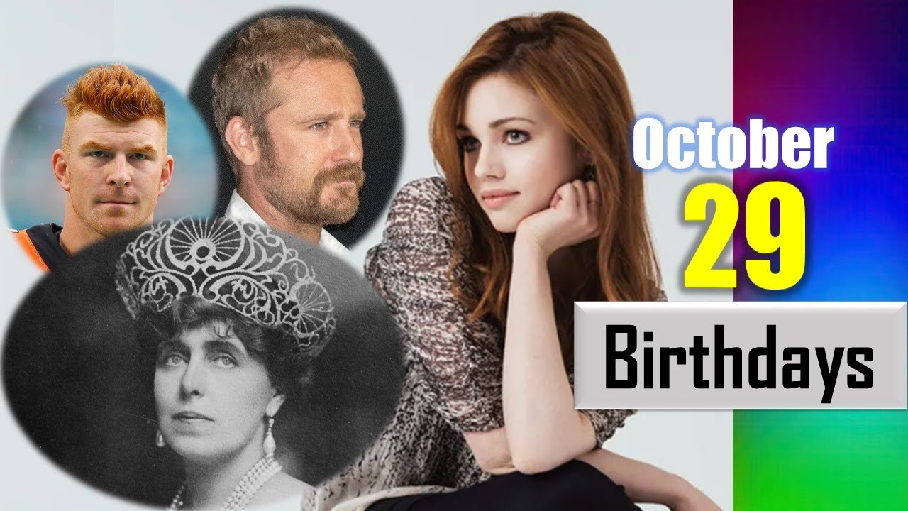 October 29 Famous Birthdays in World । Born Today - YouTube
