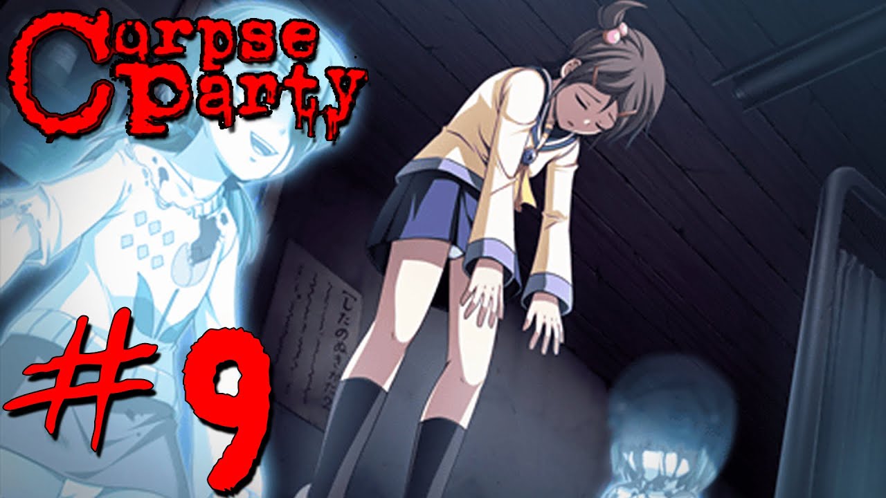 Dark Plays: Corpse Party [09] - "Splat" - YouTube