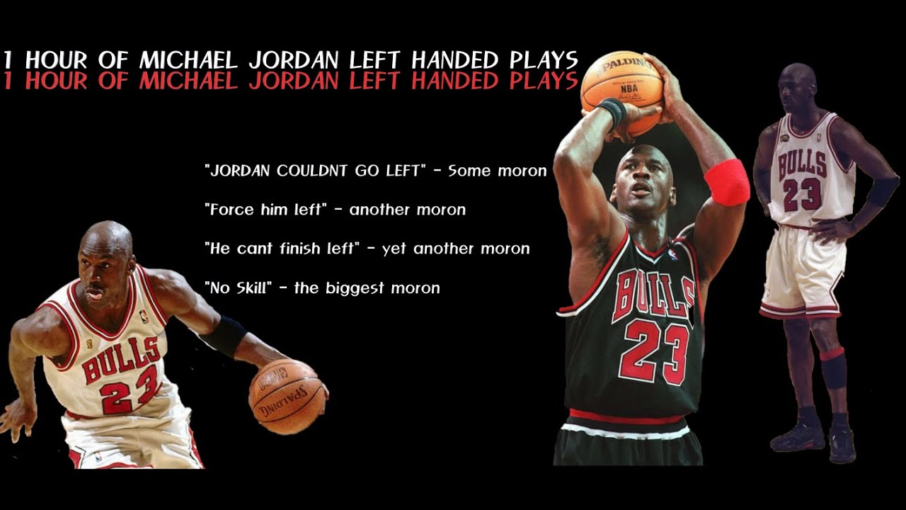 Michael Jordan 1 HOUR LEFT HAND highlights - YouTube