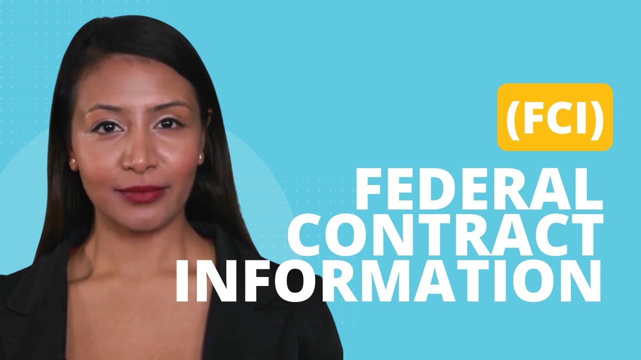 Federal Contract Information (FCI) Explained - YouTube