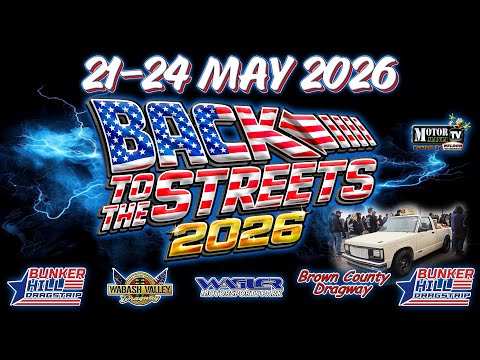 🏁 BACK TO THE STREETS 2026 — NO PREP DRAG RACING - BUNKER HILL DRAGWAY