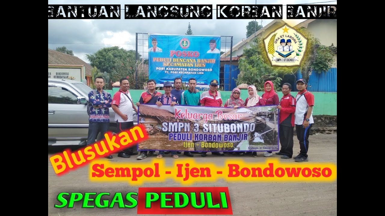 SMPN 3 SITUBONDO PEDULI KORBAN BANJIR SEMPOL--IJEN-BONDOWOSO - YouTube
