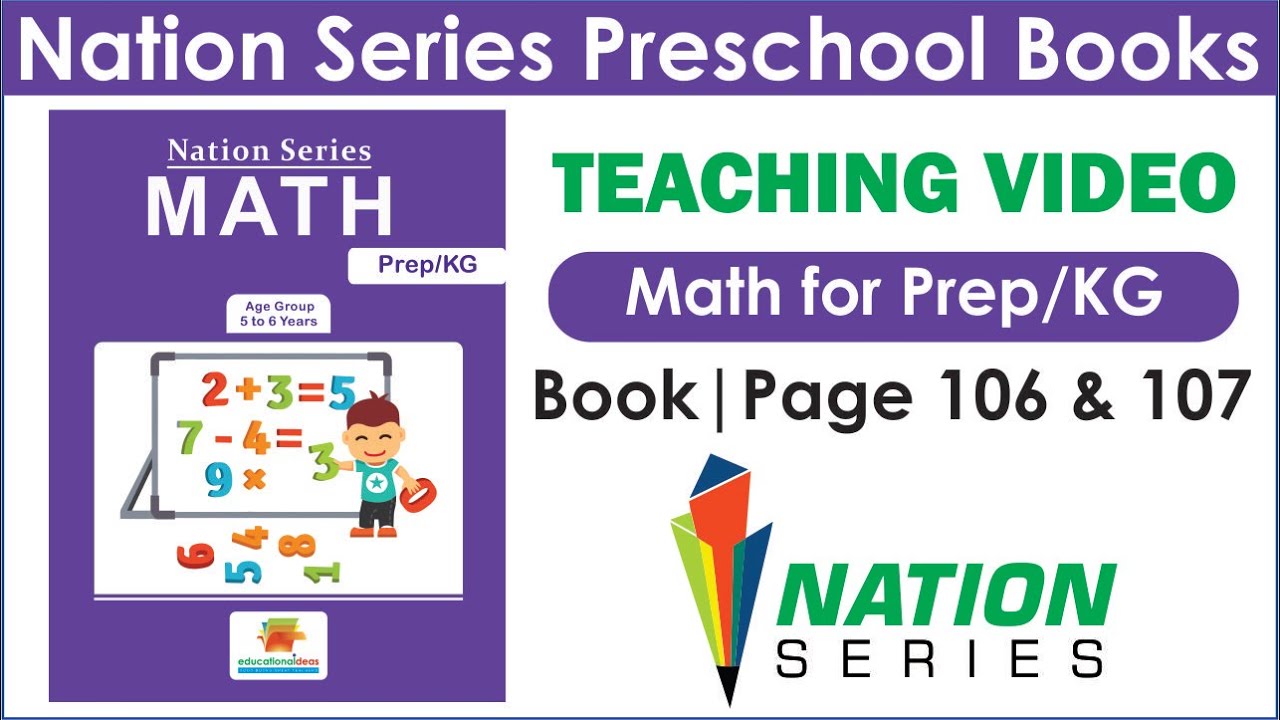 Math for Prep KG | P106 to P107 | NATION SERIES PRESCHOOL BOOKS - YouTube