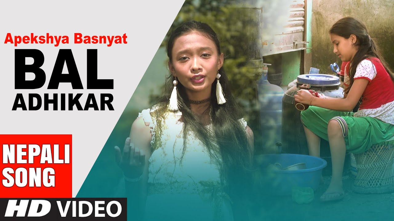 BAL ADHIKAR बाल अधिकार | Apekshya Basnyat | Nepali Song 2078/2022 - YouTube