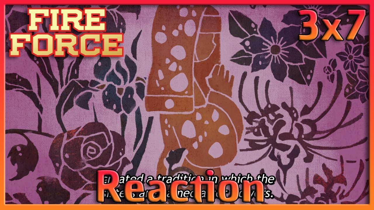 Sleeping Truth | Fire Force Season 3 Episode 7 Reaction - YouTube