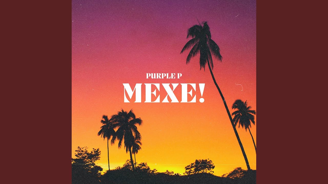Mexe! - YouTube