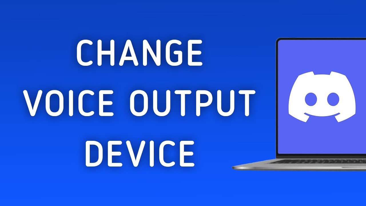 How to Change Voice Output Device on Discord On PC (New Update) - YouTube