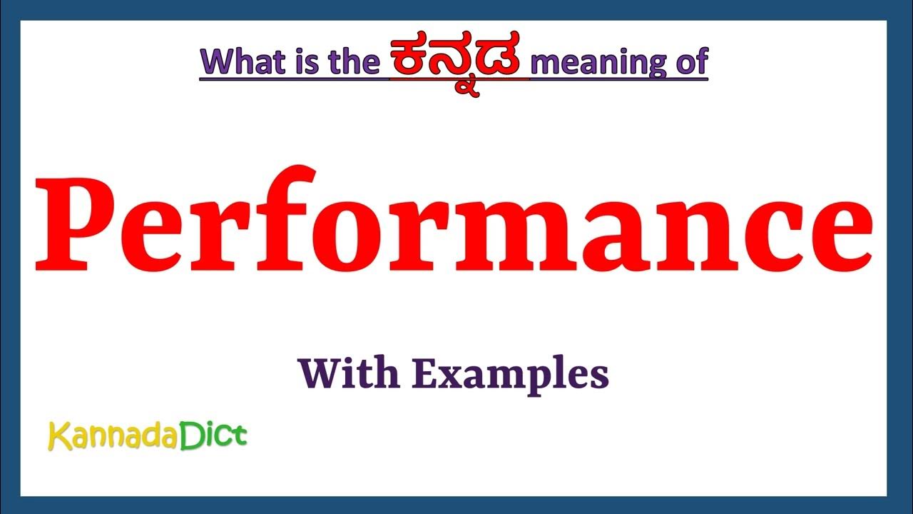 Performance Meaning In Kannada Performance In Kannada Performance performance-meaning-in-kannada-performance-in-kannada-performance