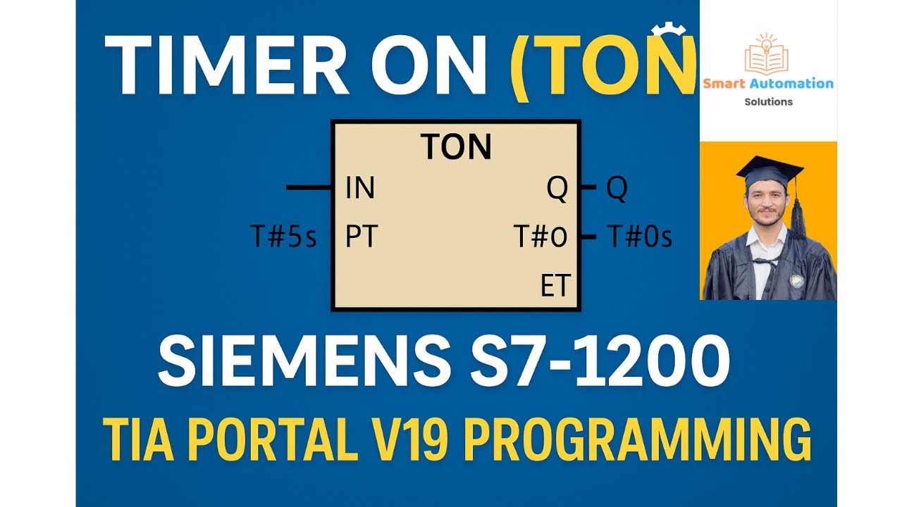 Timer ON (TON) in Siemens S7-1200 | TIA Portal V19 Programming | Smart ...