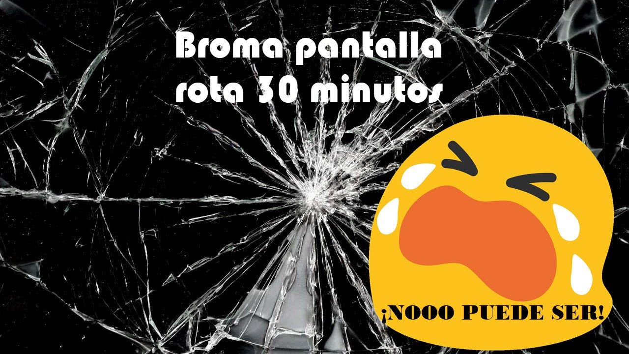 [BROMA, FAKE, PRANK] Pantalla ordenador, PC rota, cristal roto, 30 Min ...