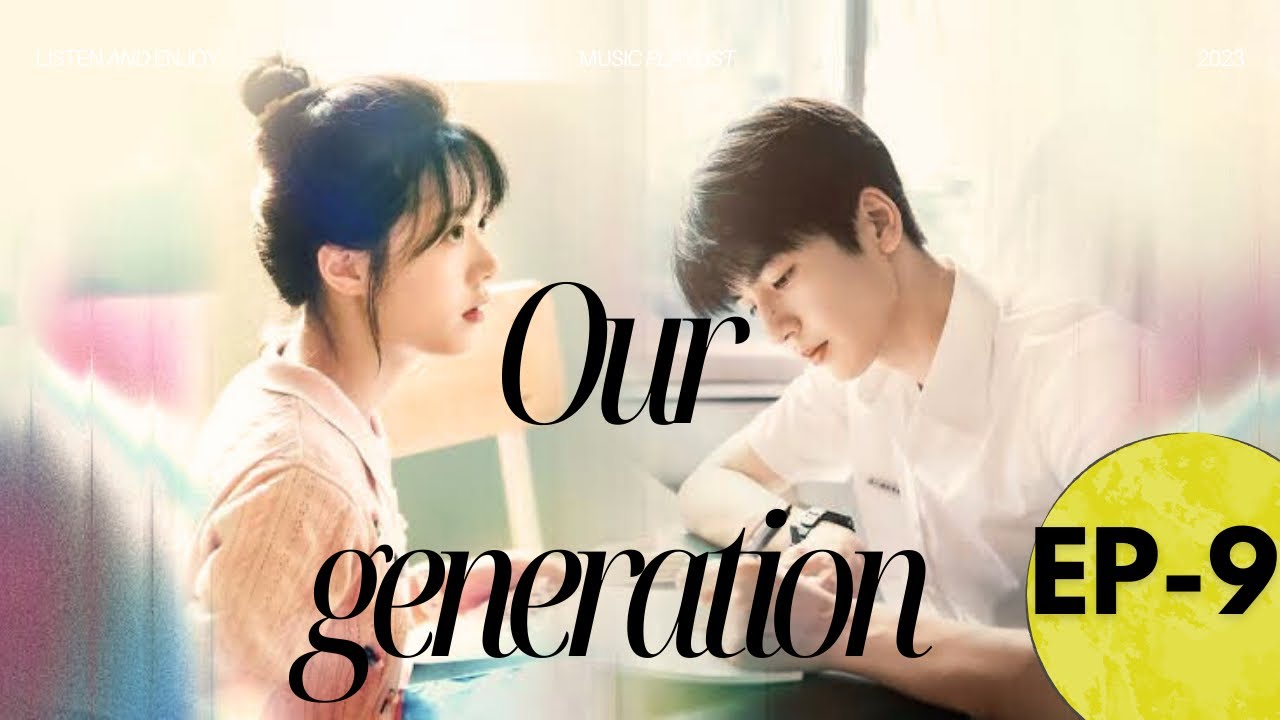”OUR GENERATION”, countless dreams… and the choices that could tear us ...