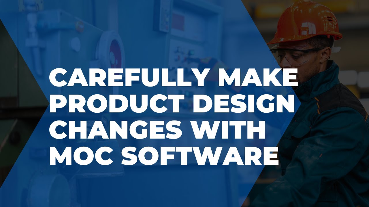 Carefully make product design changes with MOC software - YouTube