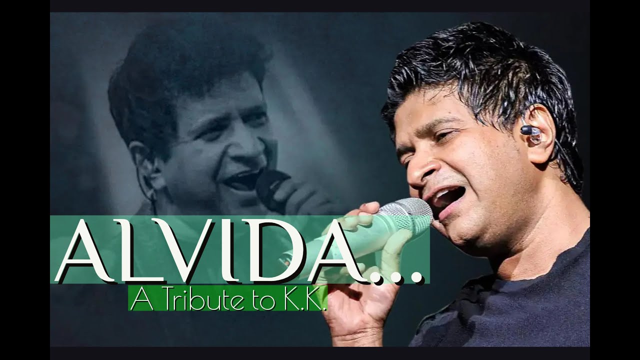 Alvida KK | Tribute to Krishnakumar Kunnath | Ankit Kumar | Life in a ...