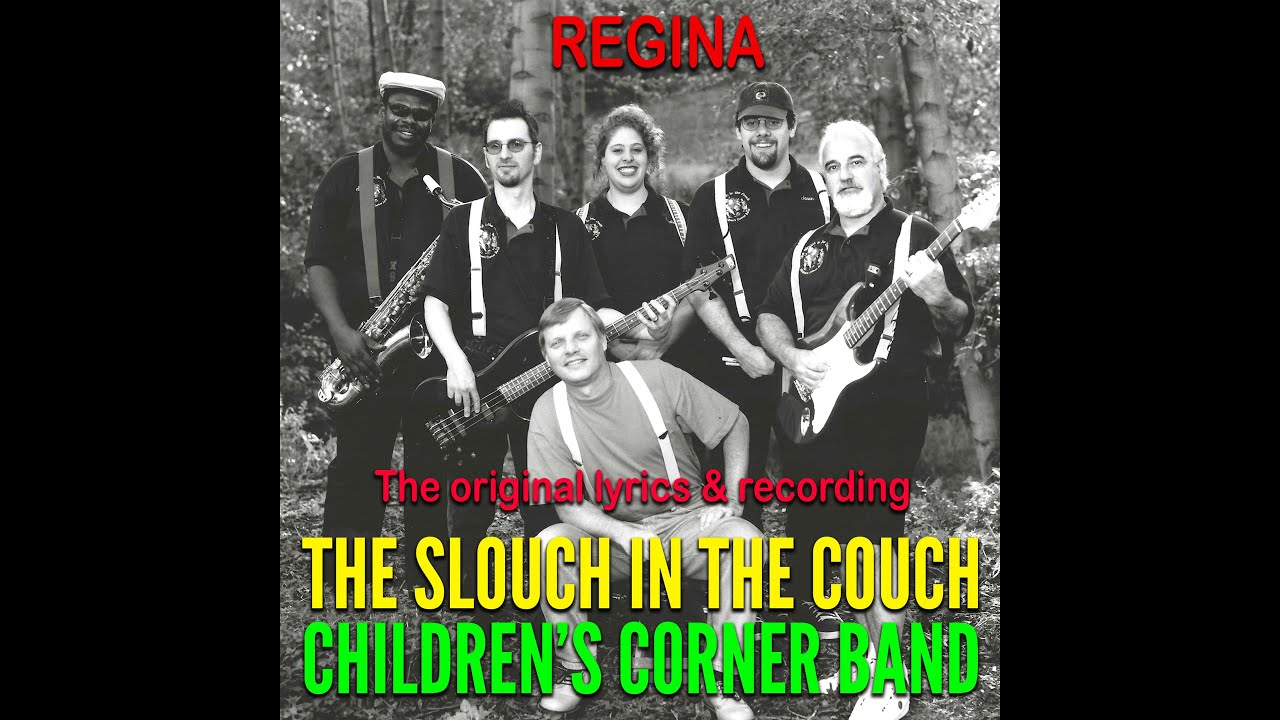 "Regina - The Original Lyrics and Recording" - The Slouch in the Couch ...