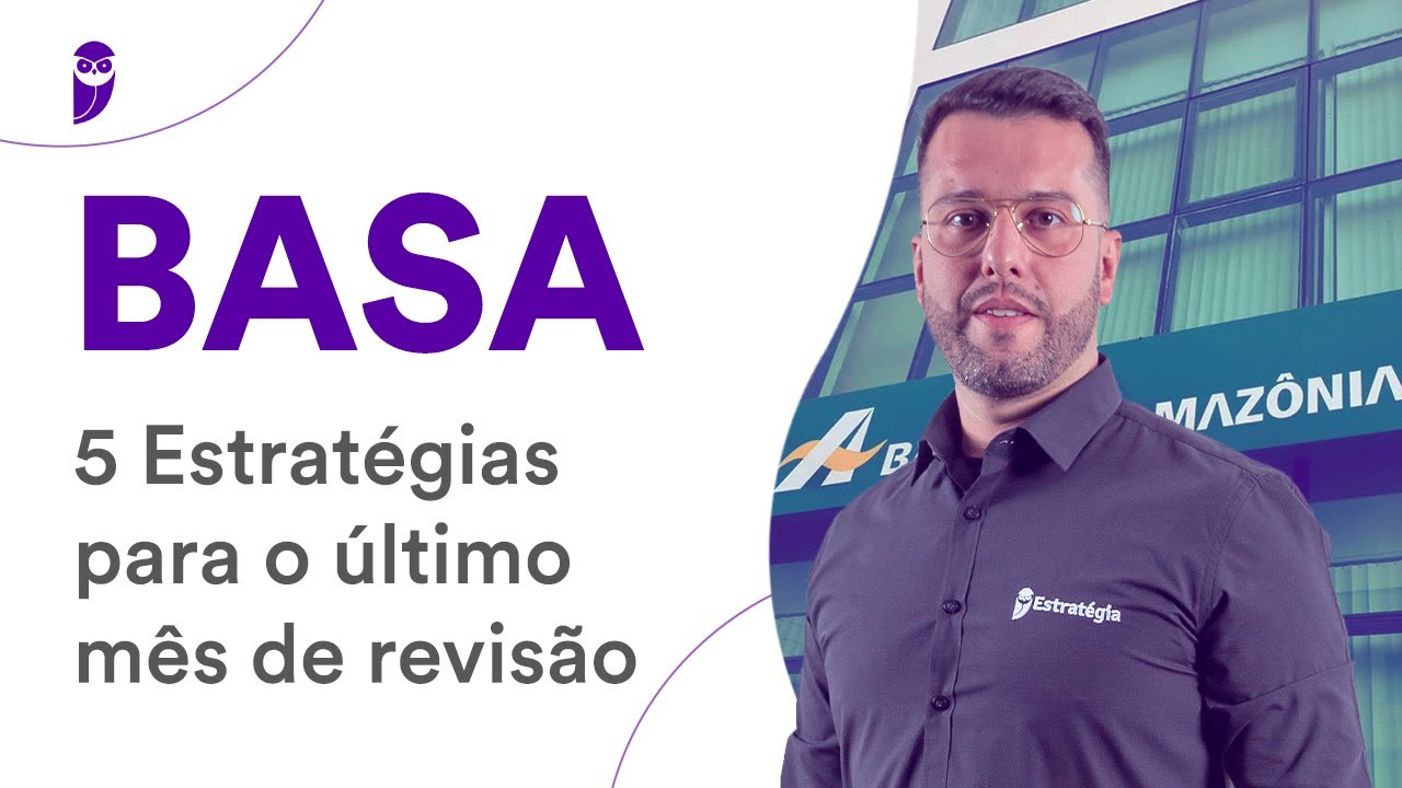Concurso BASA: 5 Estratégias para o último mês de revisão - YouTube