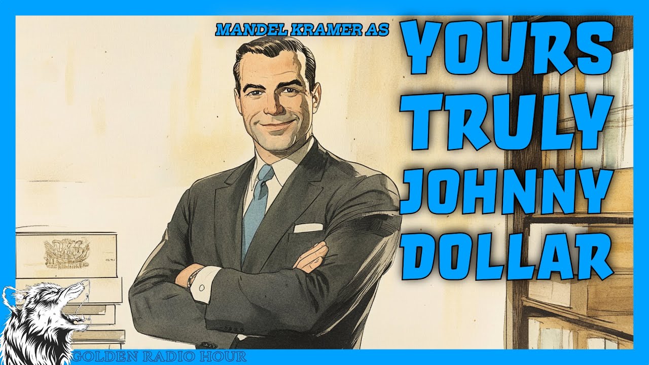 Mandel Kramer as Yours Truly, Johnny Dollar - YouTube