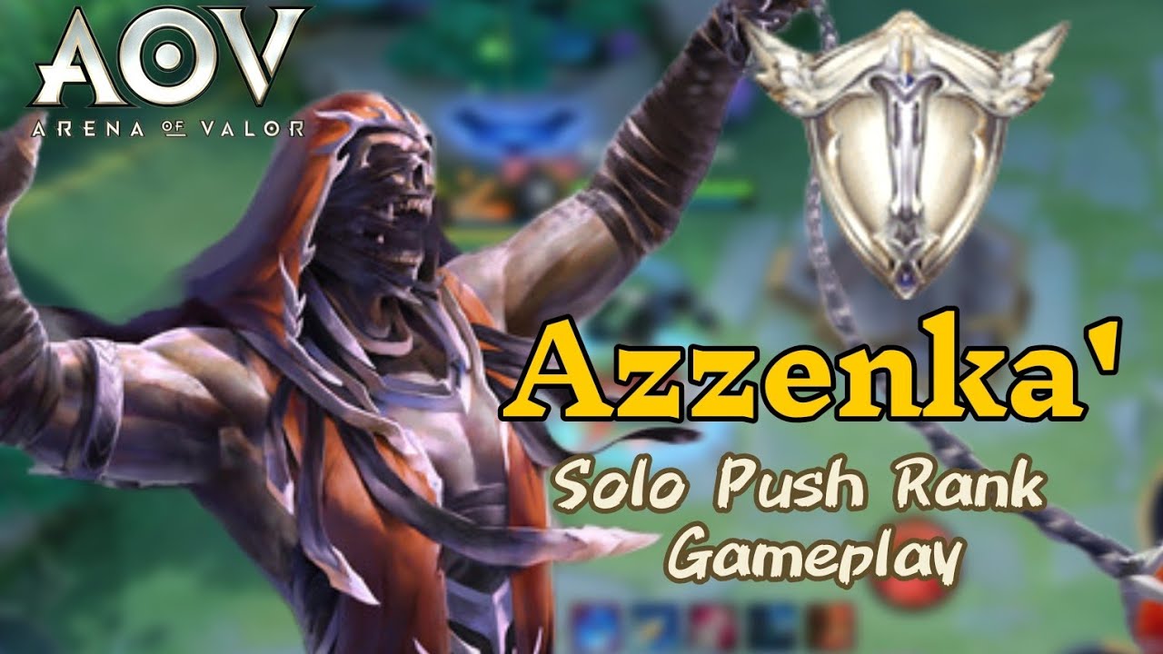Azzenka' Gameplay Mid Lane | Solo Push Rank Arena of Valor | Gold Rank ...