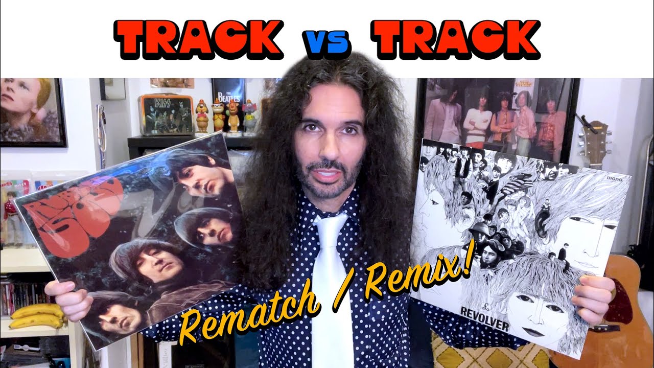 Track vs Track: The Beatles - Rubber Soul vs Revolver (Rematch/Remix ...