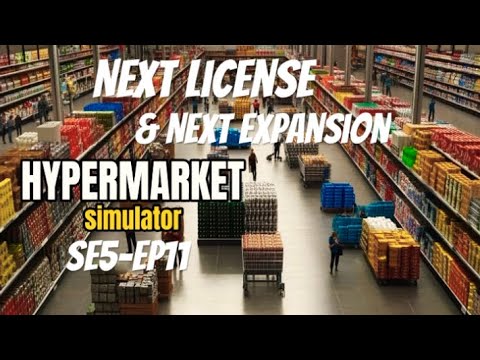 HyperMarket Simulator Ps5, Next Licence & Next Expansion. SE5-EP11 ...