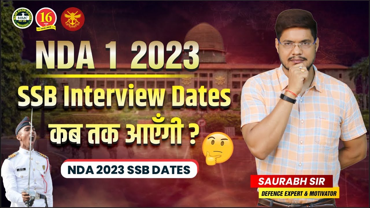 NDA 1 2023 SSB Interview Dates | NDA 2023 Expected SSB Dates | nda 1 ...