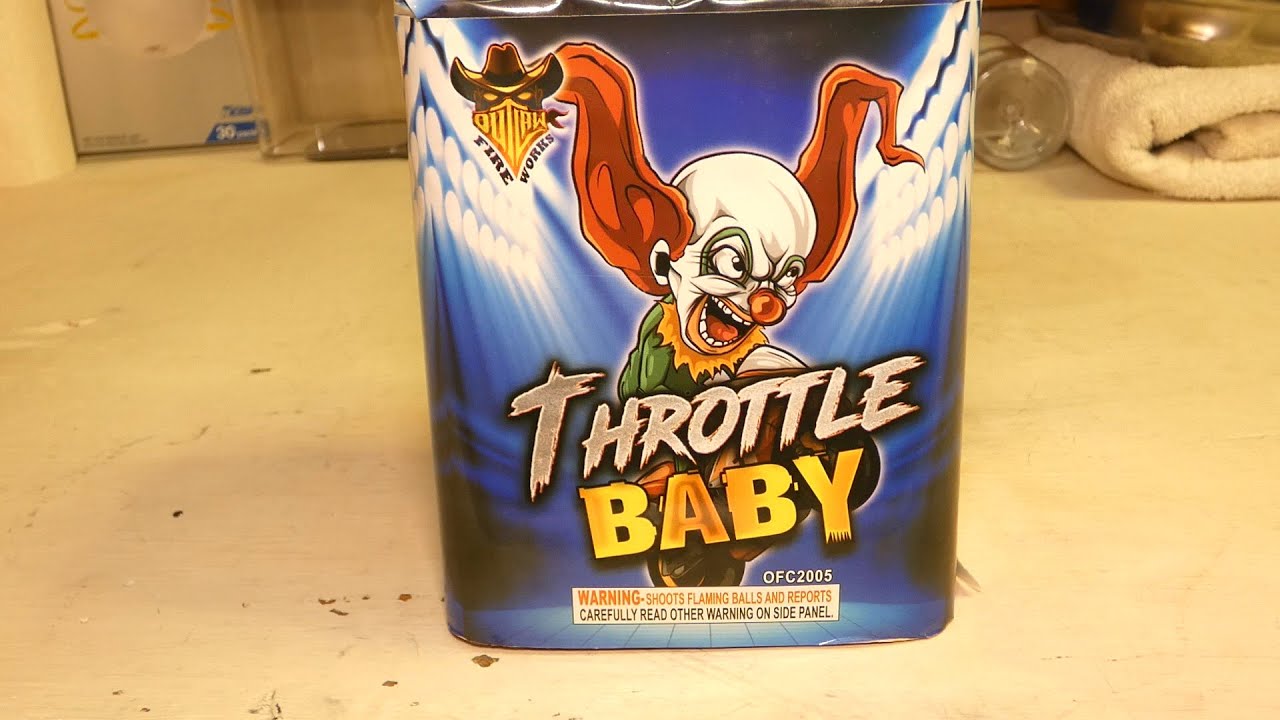 Throttle Baby From Out Law Pyro - YouTube
