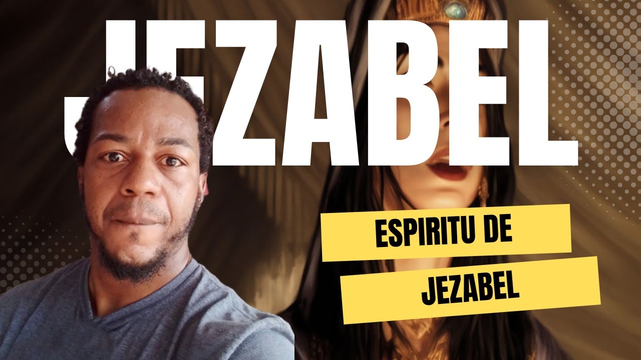 Espíritu de Jezabel | Evangelista Angel Leyva - YouTube