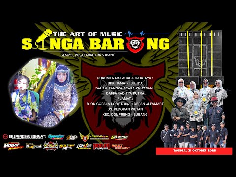 SINGA BARONG II DUSTA VOC. UMMY NABILLA II 31 OKTOBER 2025 II KEDOKAN WETAN - INDRAMAYU