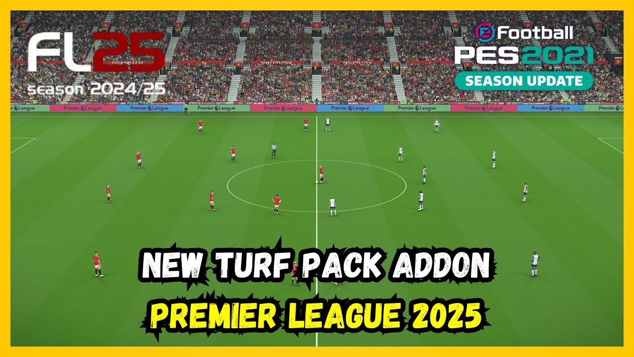 "NEW Premier League 2025 Turf Pack Add-On! | Football Life 2025 - PES ...