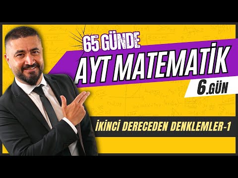 İkinci Dereceden Denklemler 1 | 65 Günde AYT Matematik Kampı 6.Gün | 2024 | Rehber Matematik