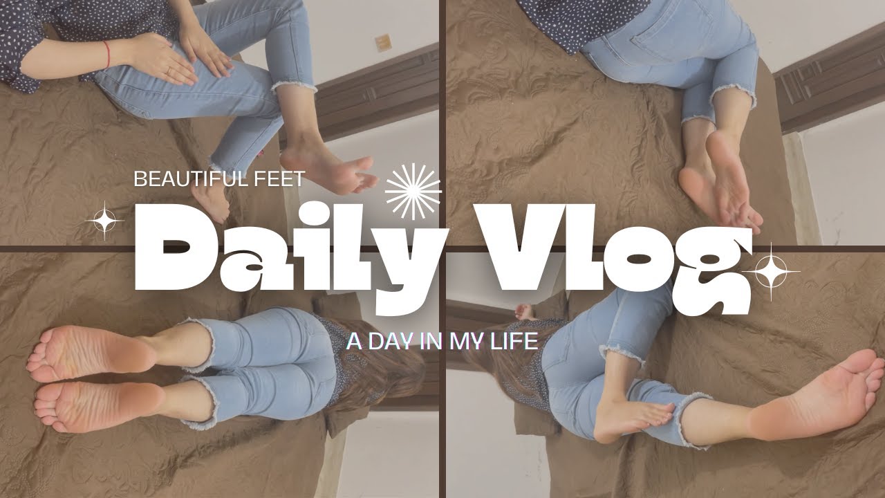 Daily Vlog | Pretty feet in blue jeans - YouTube