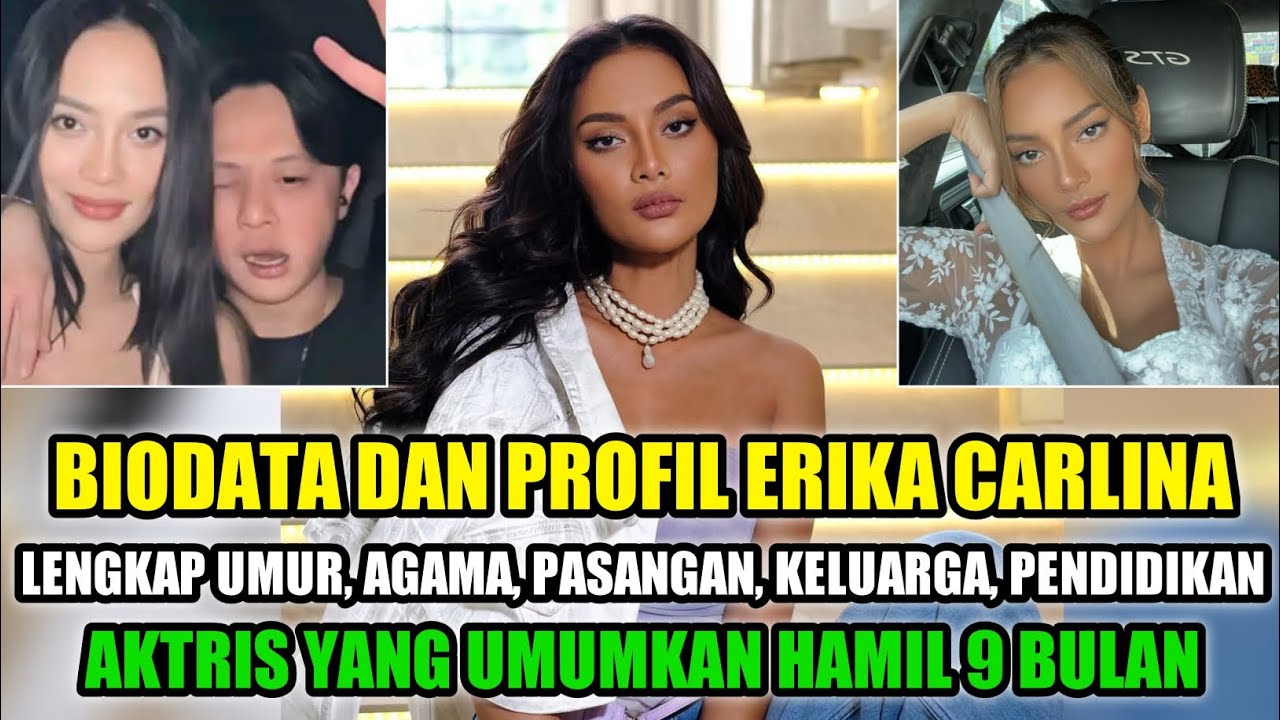BIODATA DAN PROFIL ERIKA CARLINA • LENGKAP UMUR DAN AGAMA • AKTRIS YANG ...
