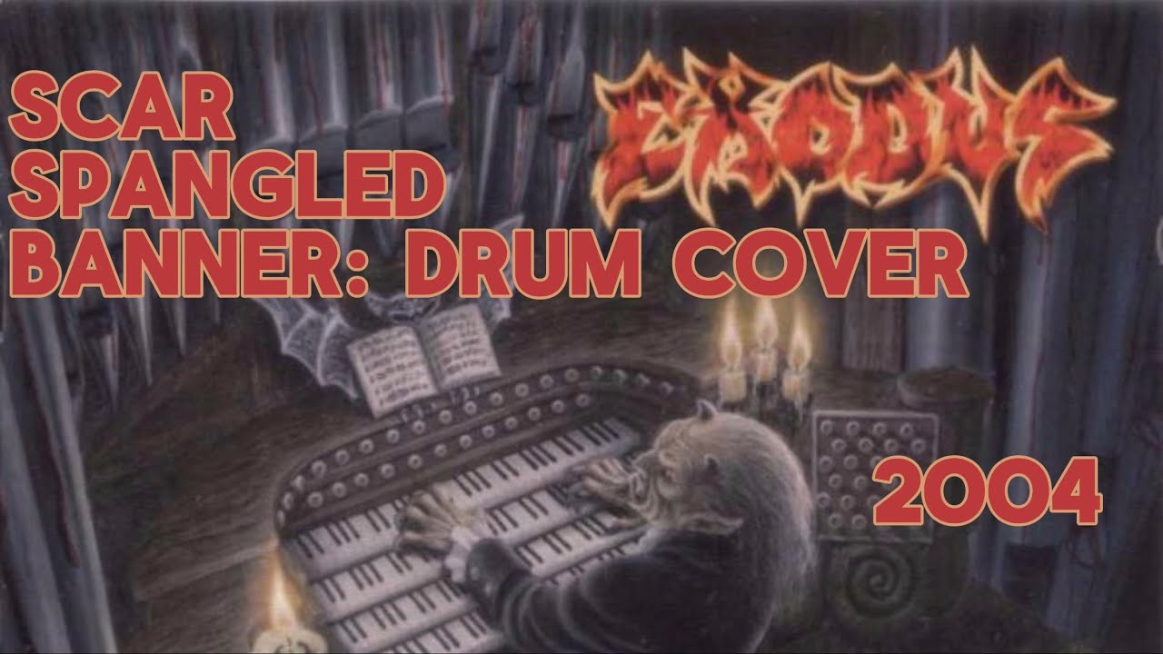 Exodus scar spangled banner: drum cover - YouTube