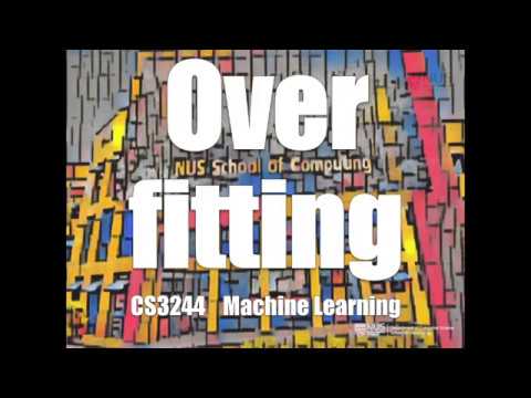 05.pre.04 Overfitting « Machine Learning « NUS School of Computing - YouTube