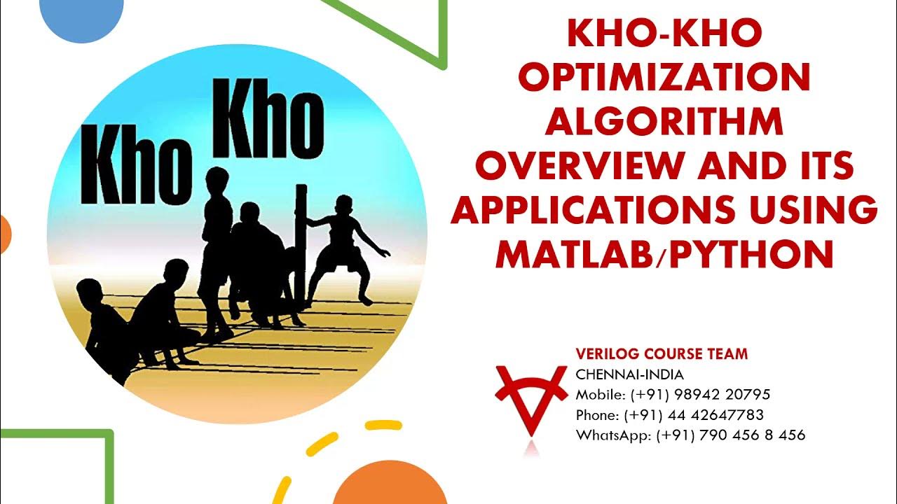 KHO KHO OPTIMIZATION ALGORITHM OVERVIEW AND ITS APPLICATIONS USING MATLAB PYTHON - YouTube