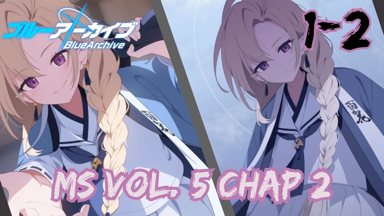 【Blue Archive】Main Story Vol. 5 Ch. 2 || Ujung Jari yang Tak Tergapai ...