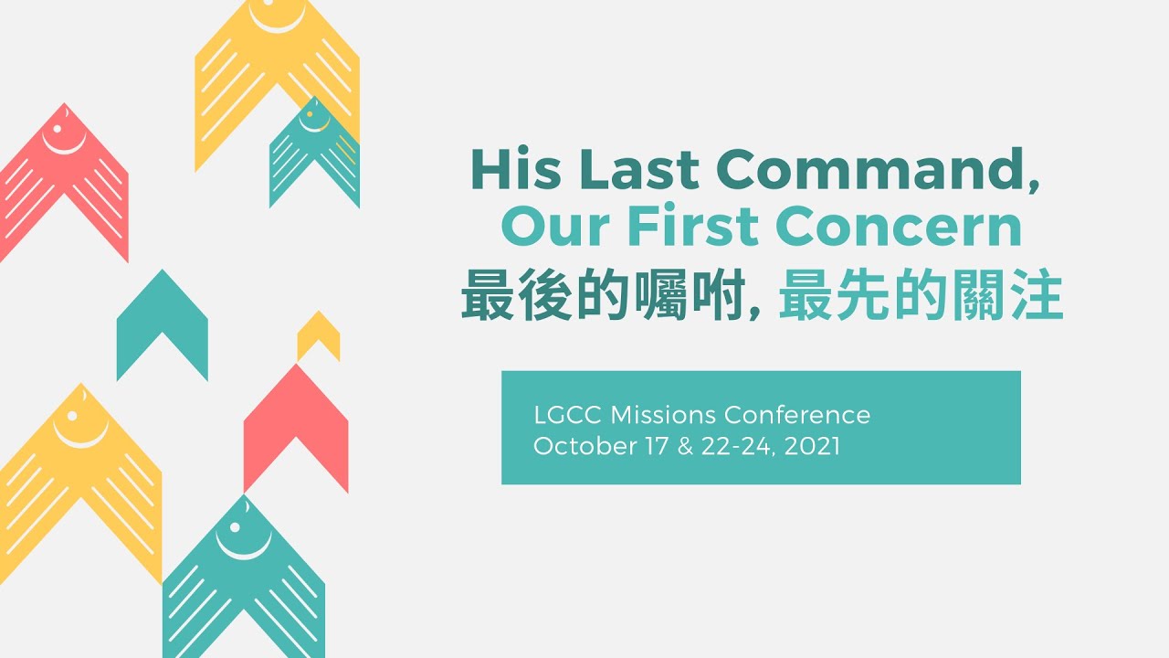 October 24, 2021 // English Service // His Last Command, Our First ...