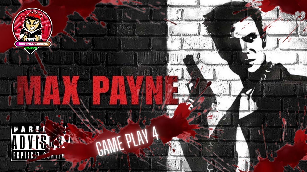 RED PILL GAMING PLAYS with Rage ( Classic vibes ) MAX PAYNE Gameplay 4 ...