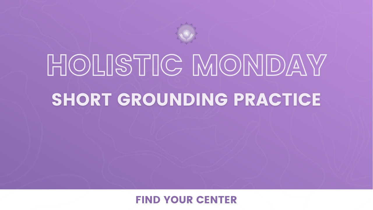Short Grounding Practice - YouTube