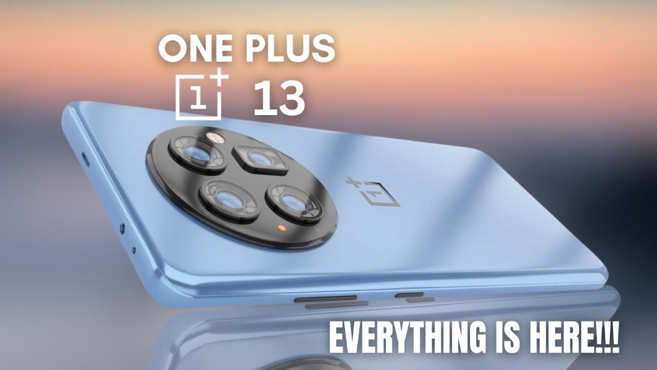 One Plus 13 - What You Need to Know! - YouTube