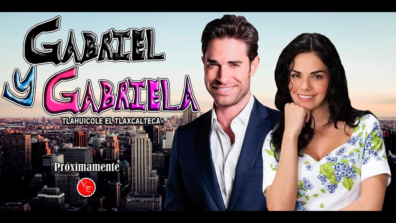 Nueva telenovela Gabriel y Gabriela con Sebastián Rulli y Livia Brito ...