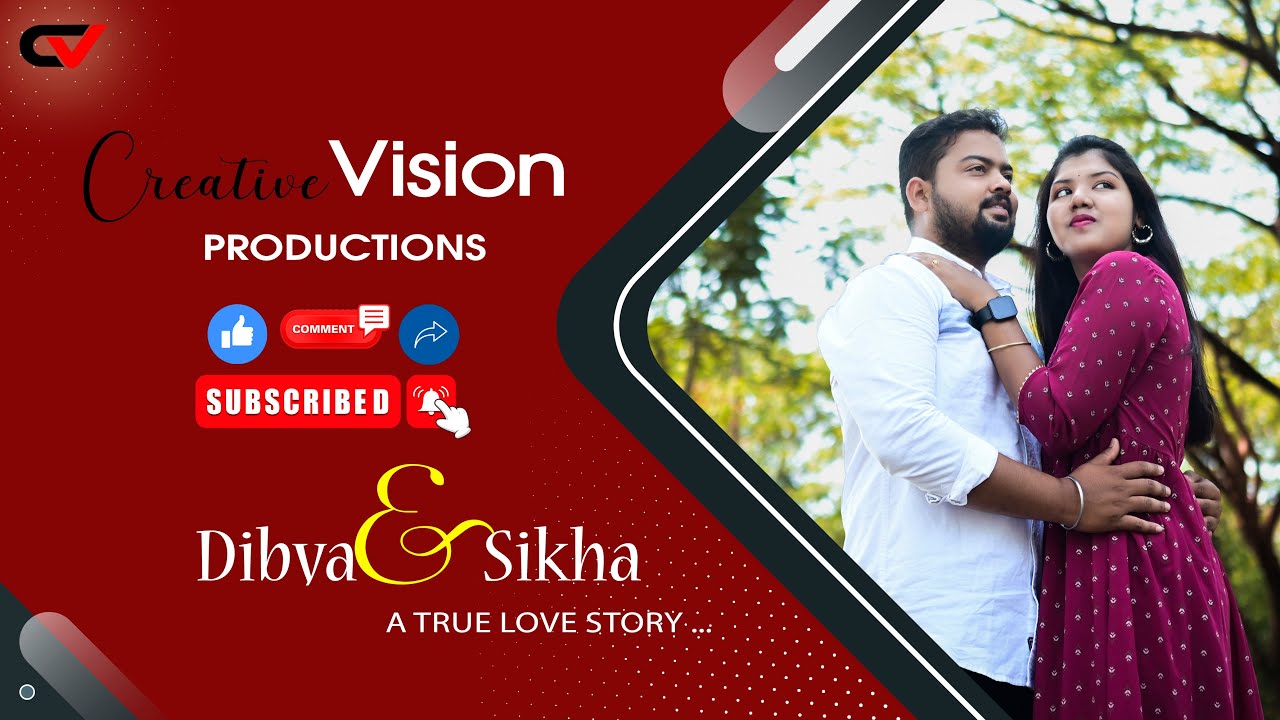 BEST PRE WEDDING FILM 2023 || DIBYA & SIKHA || CRETIVE VISION ...