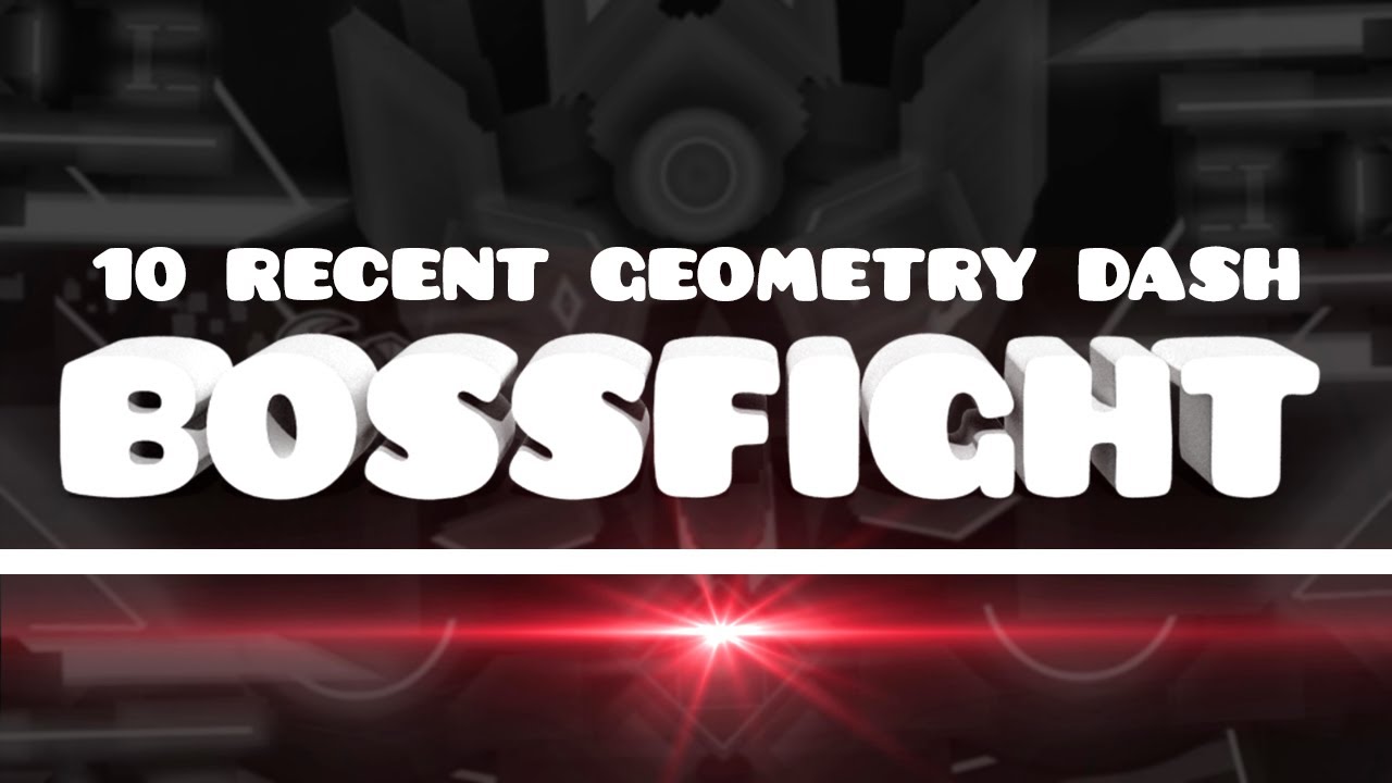 10 Recent GD bossfights - YouTube